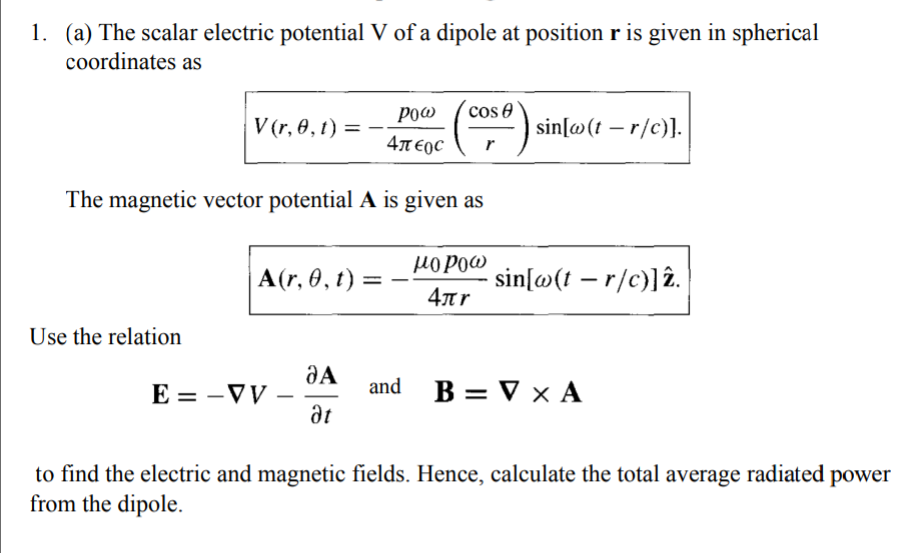 Solved 1. (a) The scalar electric potential V of a dipole at | Chegg.com