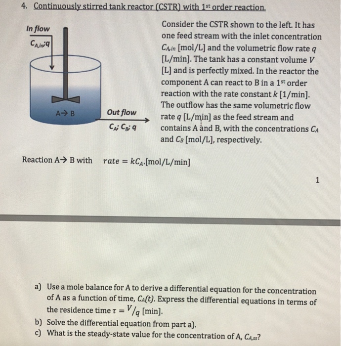 st Consider the CSTR shown to the left. It has one | Chegg.com
