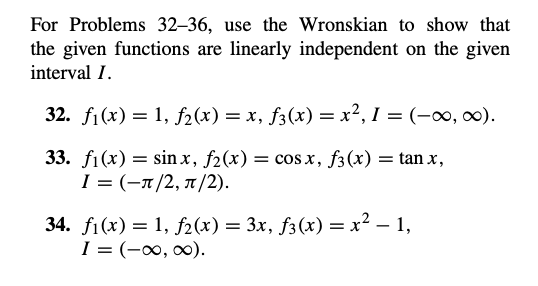Solved For Problems 32-36, use the Wronskian to show that | Chegg.com