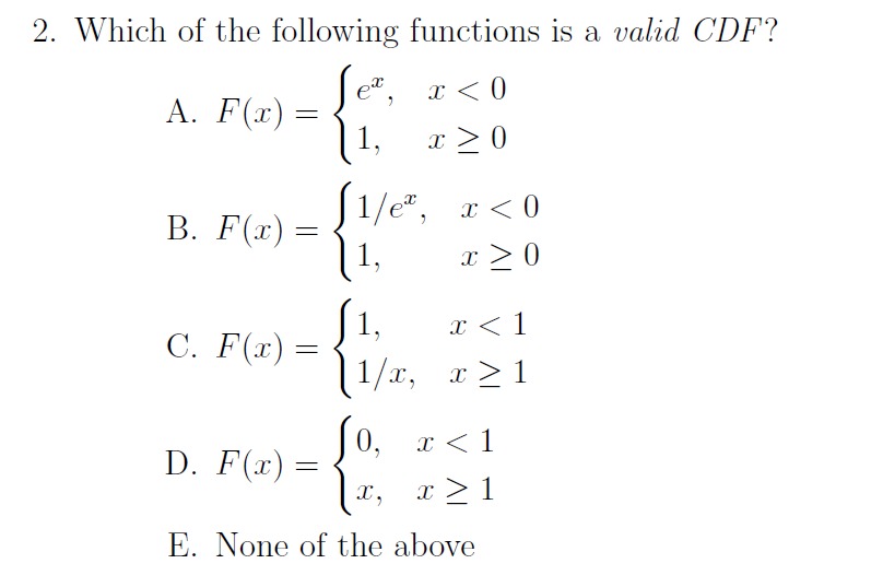 Solved 2. Which of the following functions is a valid CDF? | Chegg.com