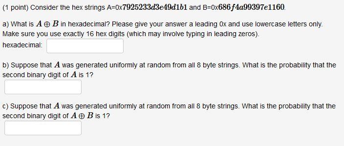 Solved (1 point) Consider the hex strings | Chegg.com
