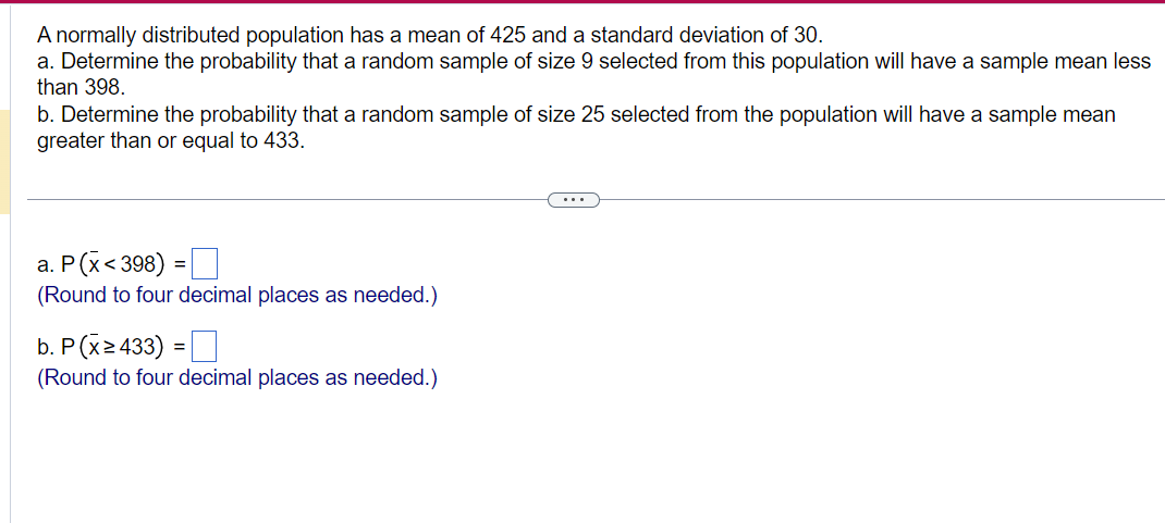 Solved A normally distributed population has a mean of 425 | Chegg.com