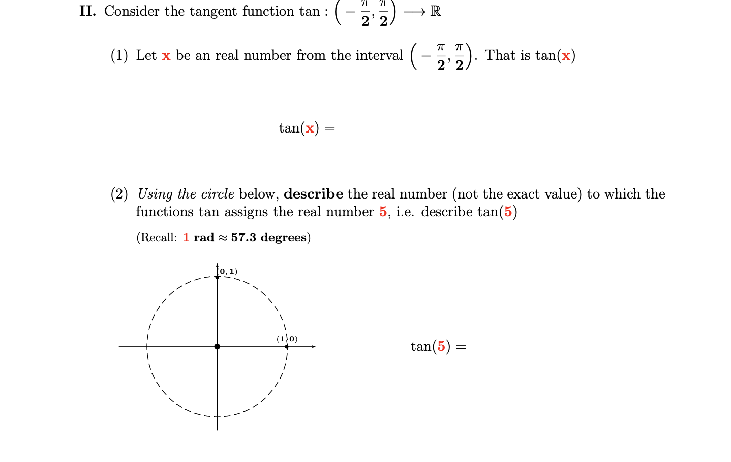 Solved II. Consider the tangent function tan : - R (1) Let x | Chegg.com