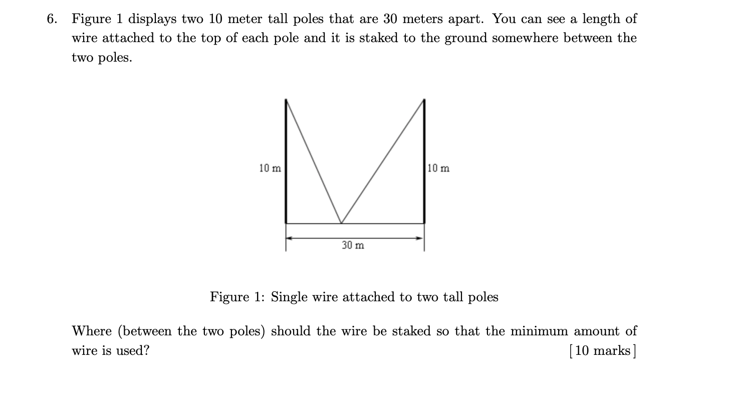 Solved 6. Figure 1 displays two 10 meter tall poles that are | Chegg.com