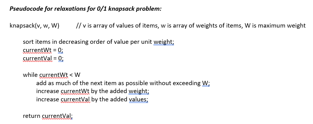 Solve the following 0-1 knapsack problem using the | Chegg.com