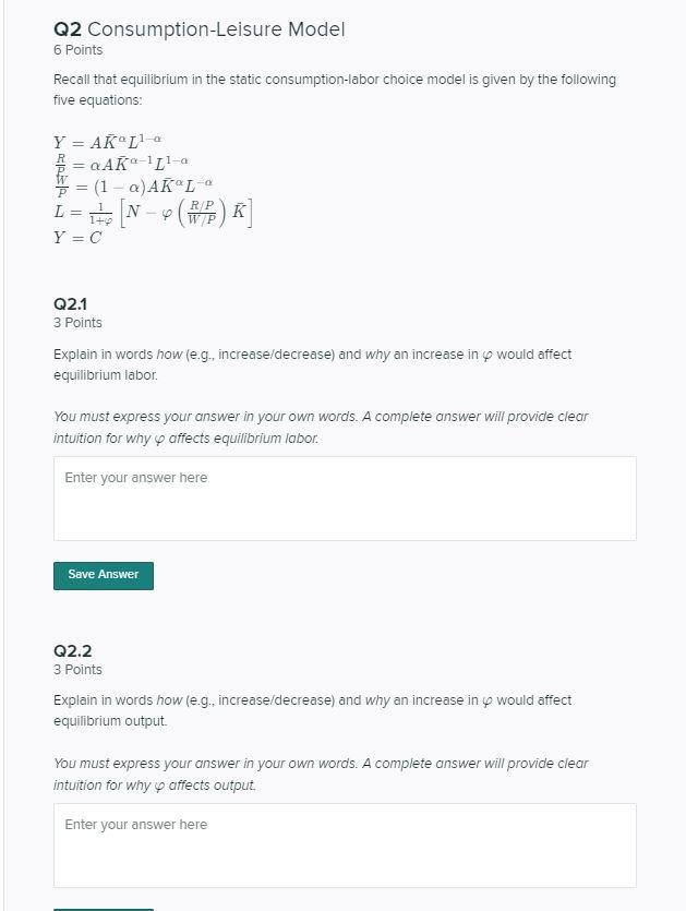 Solved Q2 Consumption-Leisure Model 6 Points Recall that | Chegg.com