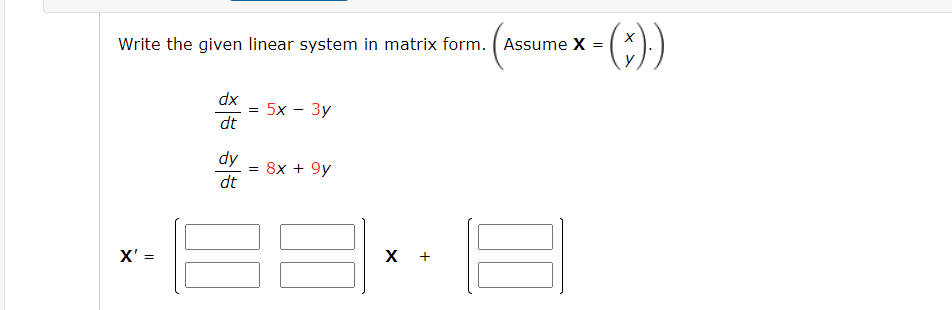 Solved Write the given linear system in matrix form. Assume | Chegg.com