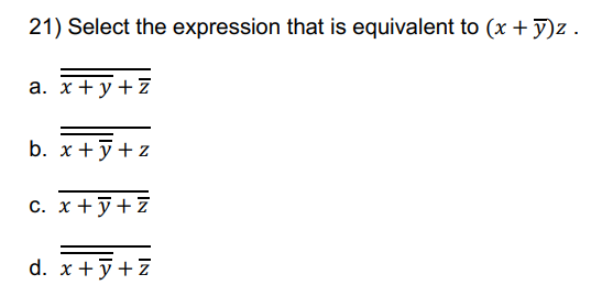 Solved 21) Select the expression that is equivalent to (x + | Chegg.com