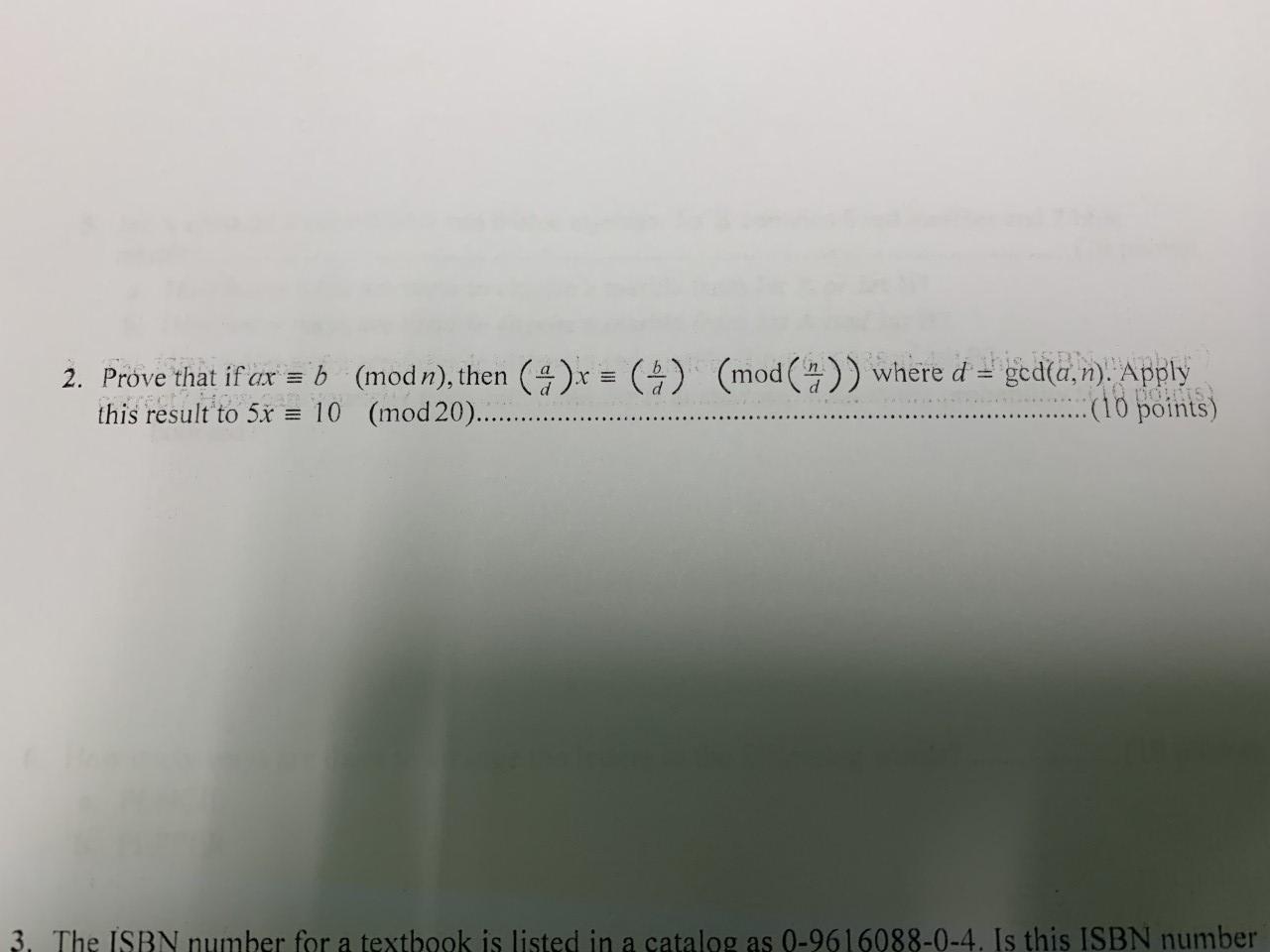 Solved 2. Prove that if ax≡b(modn), then (da)x≡(db)(mod(dn)) | Chegg.com