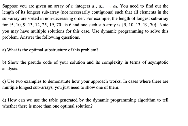 Solved Suppose you are given an array of n integers ai, a2, | Chegg.com