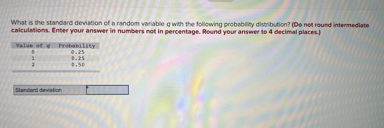 Solved What Is The Standard Deviation Of A Random Variable Q