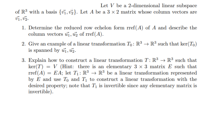 Solved Let V be a 2-dimensional linear subspace of R3 with a | Chegg.com