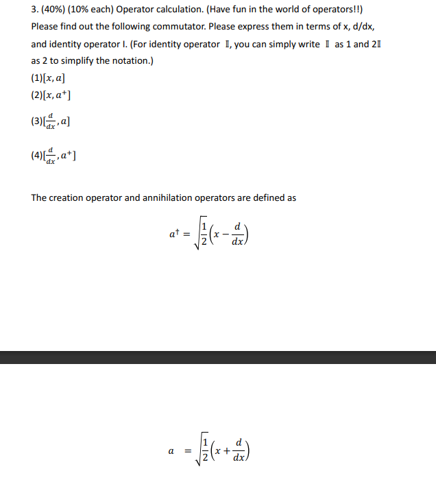 Solved 3. (40%) (10% each) Operator calculation. (Have fun | Chegg.com