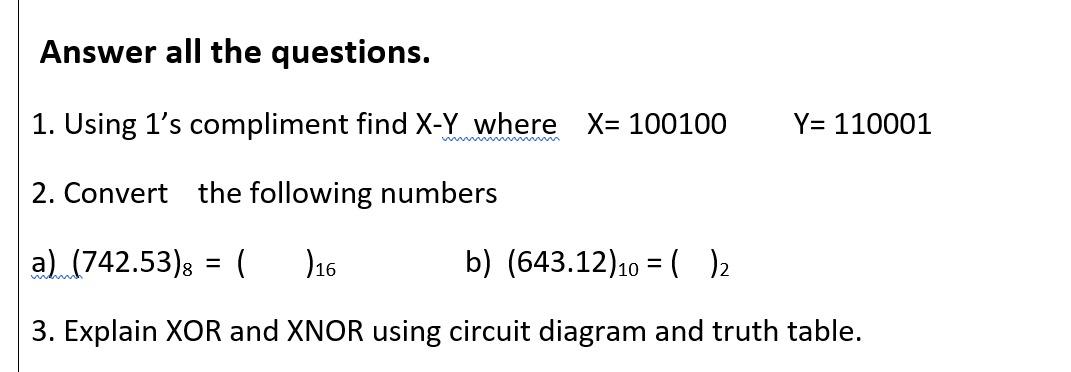 Solved Answer all the questions. 1. Using 1's compliment | Chegg.com