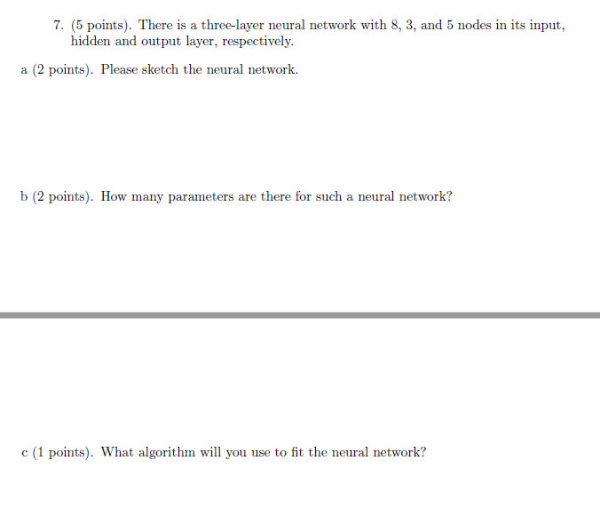 . (5 points). There is a three-layer neural network | Chegg.com