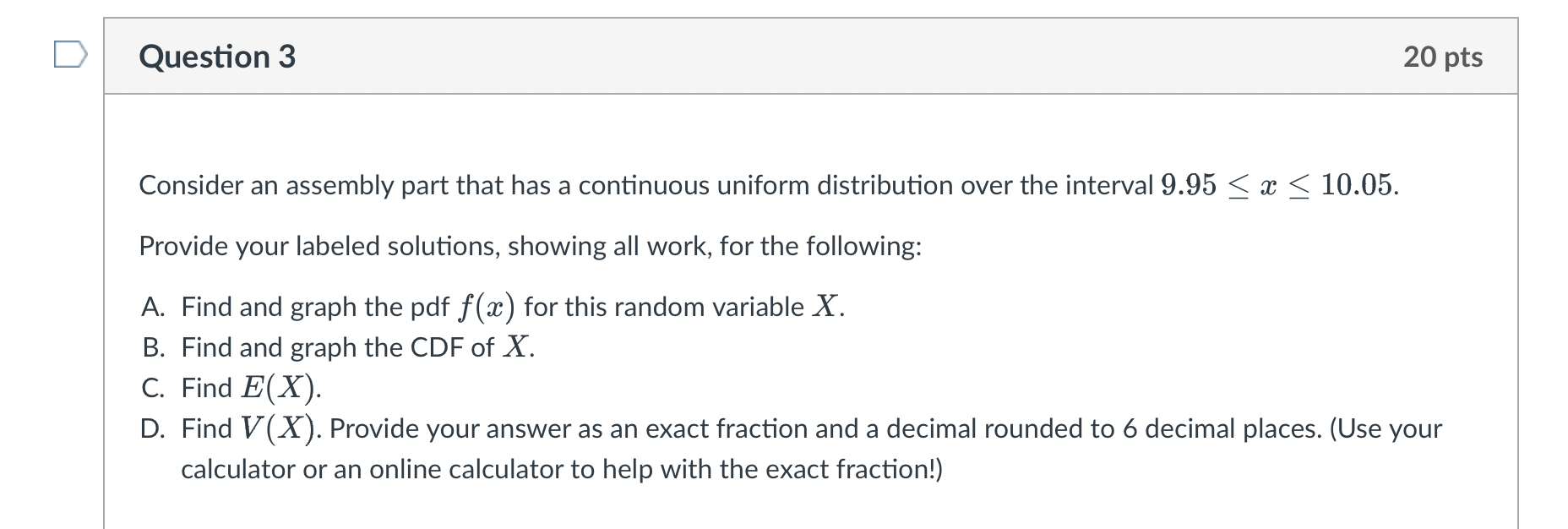 Solved Consider an assembly part that has a continuous | Chegg.com