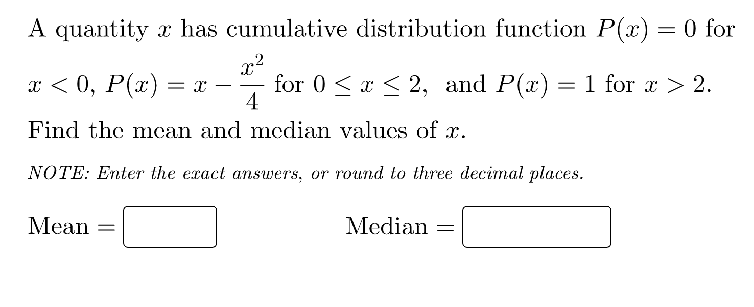 Solved A quantity x has cumulative distribution function | Chegg.com