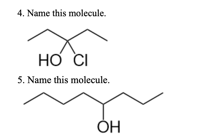 Solved 4. Name this molecule. 5. Name this molecule. | Chegg.com Solved 4. Name this molecule. 5. Name this molecule. | Chegg.com