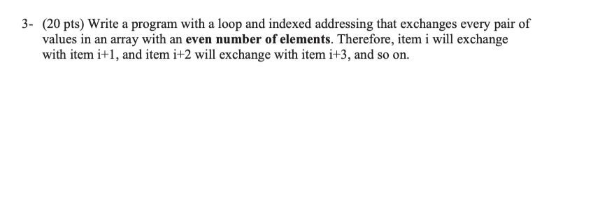 Solved 3 20 Pts Write A Program With A Loop And Indexed 