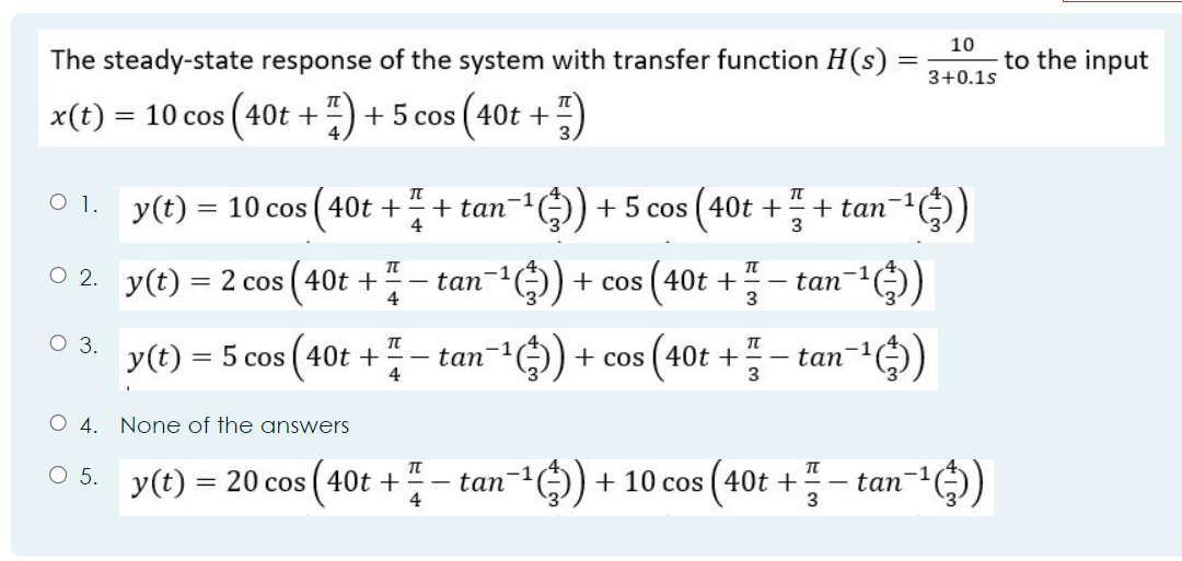 Solved The steady-state response of the system with transfer | Chegg.com