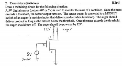 Solved Transistors (Switches)Draw a switching circuit for | Chegg.com