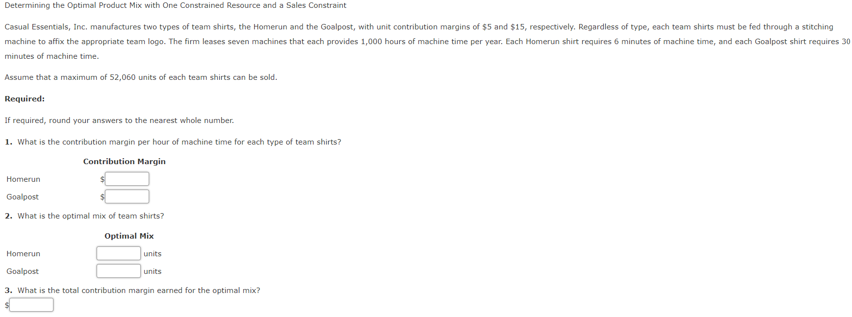 Solved Determining the optimal Product Mix with One | Chegg.com