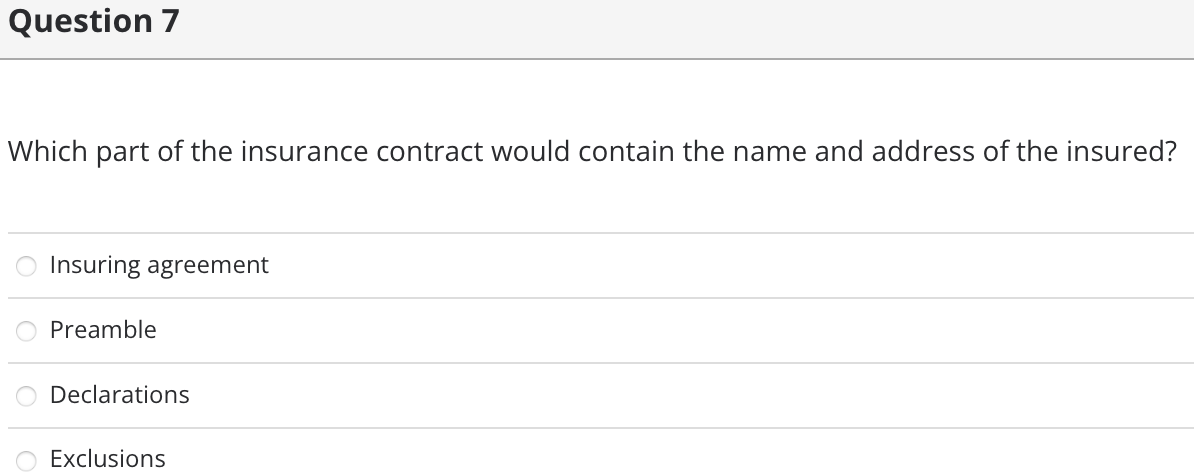 Solved Question 6 Insurance policies are composed of all of | Chegg.com ...
