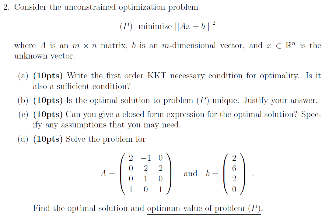 2. Consider the unconstrained optimization | Chegg.com