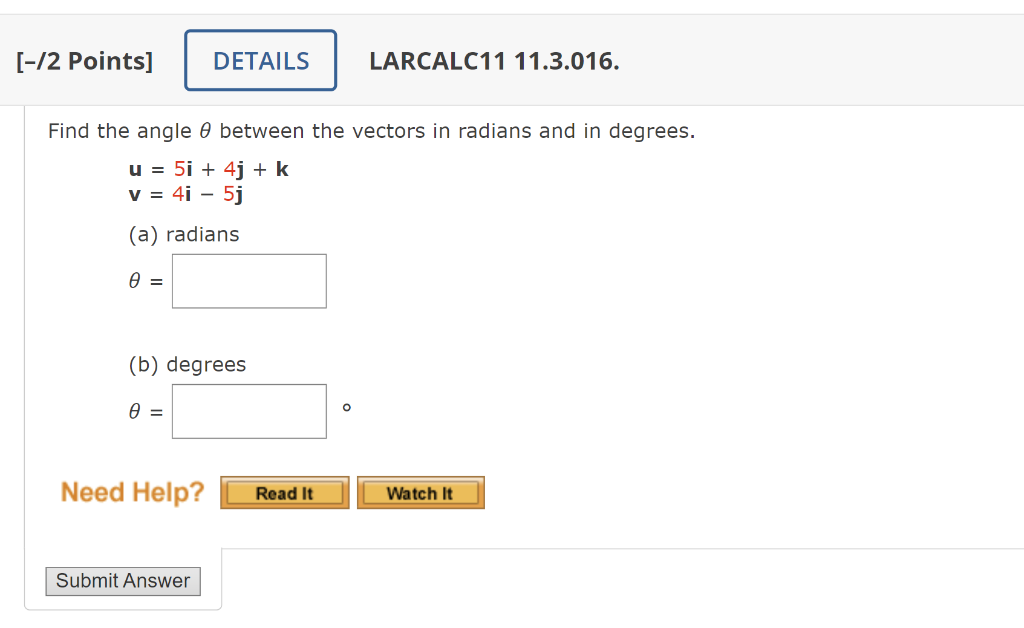 Solved Find the angle θ between the vectors in radians and | Chegg.com