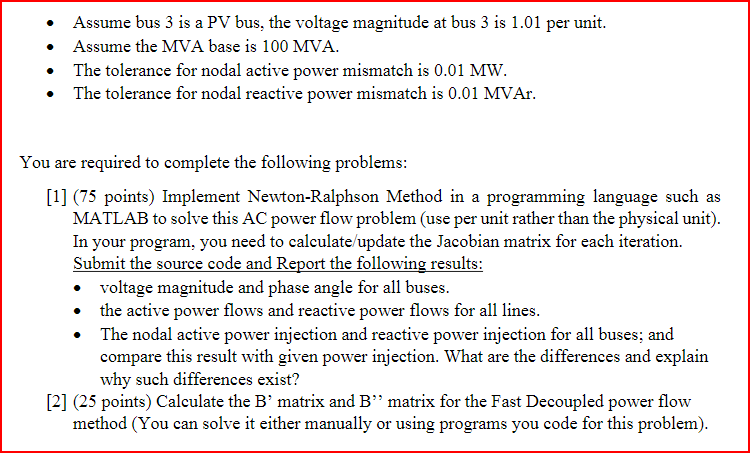 Solved - Assume bus 3 is a PV bus, the voltage magnitude at | Chegg.com