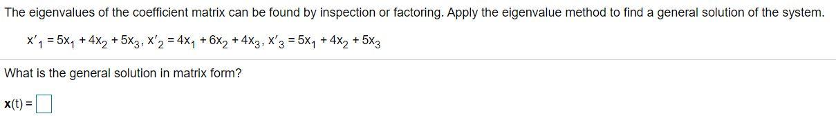 Solved The eigenvalues of the coefficient matrix can be | Chegg.com