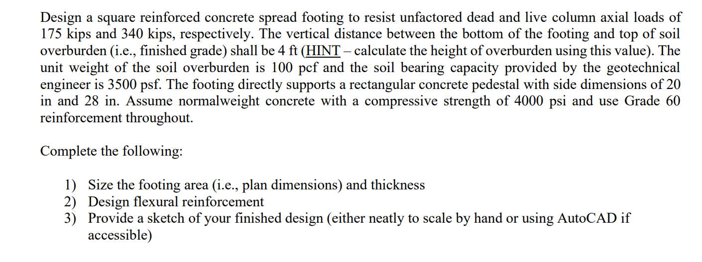 Solved Design a square reinforced concrete spread footing to | Chegg.com