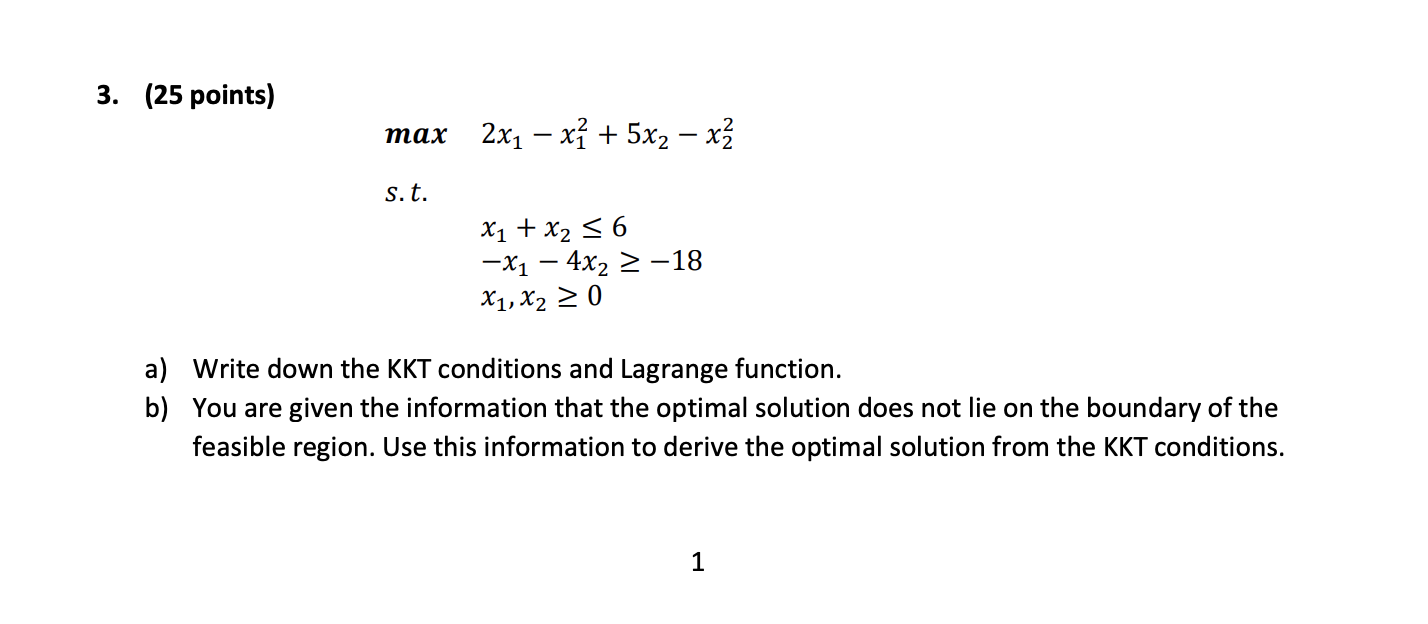 3. (25 points) max2x1−x12+5x2−x22 s.t. | Chegg.com