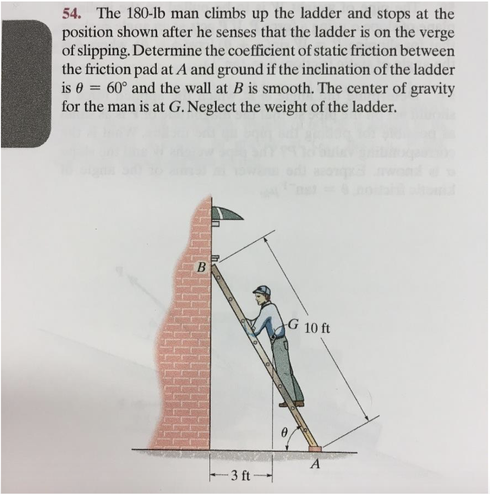 Solved 54. The 180-lb man climbs up the ladder and stops at | Chegg.com