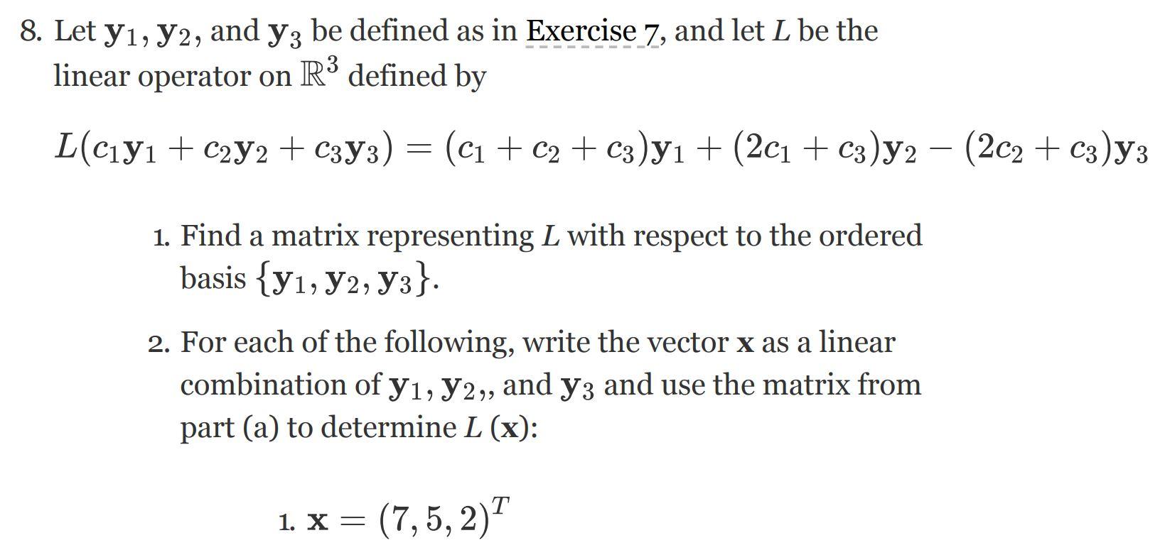 Solved 8. Let y1,y2, and y3 be defined as in Exercise 7 , | Chegg.com