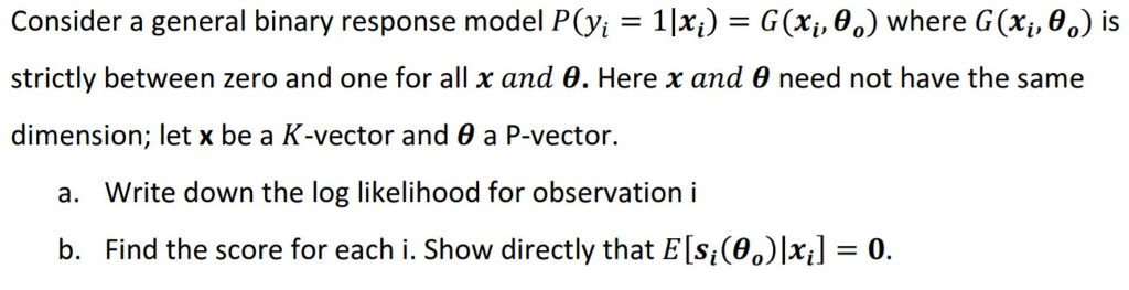 Consider a general binary response model P(yi-1k;) | Chegg.com