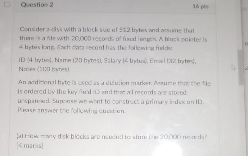 Solved Question 2 16 pts Consider a disk with a block size | Chegg.com