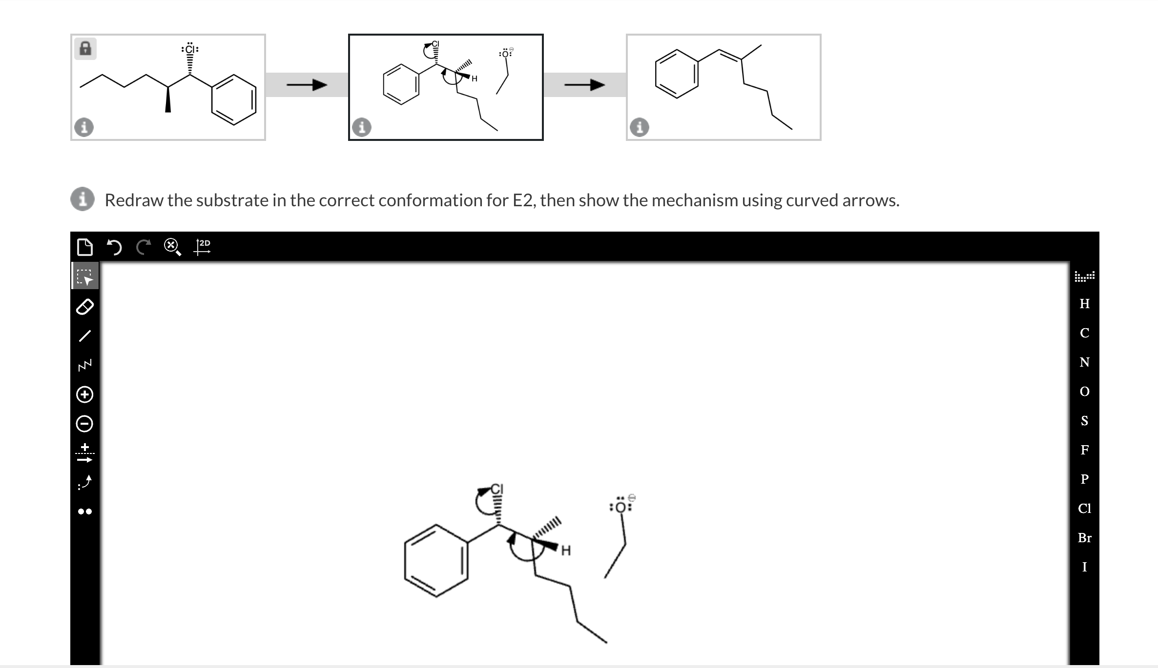 Solved Redraw The Substrate In The Correct Conformation For