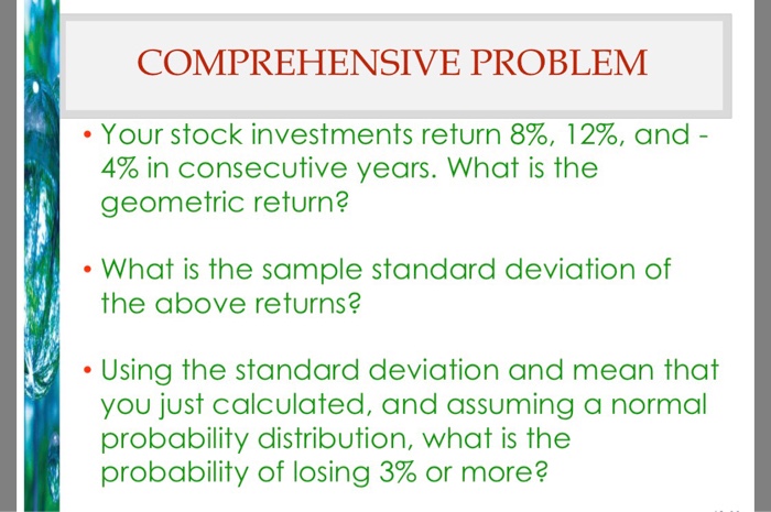 Solved COMPREHENSIVE PROBLEM -Your stock investments return | Chegg.com