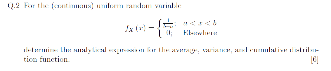 Solved Q. 2 ﻿For the (continuous) ﻿uniform random variable | Chegg.com