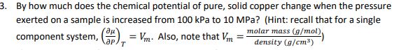 Solved By how much does the chemical potential of pure, | Chegg.com