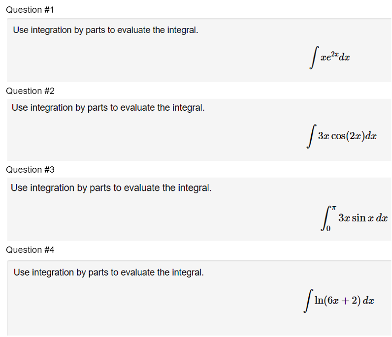 Solved Use integration by parts to evaluate the integral. | Chegg.com