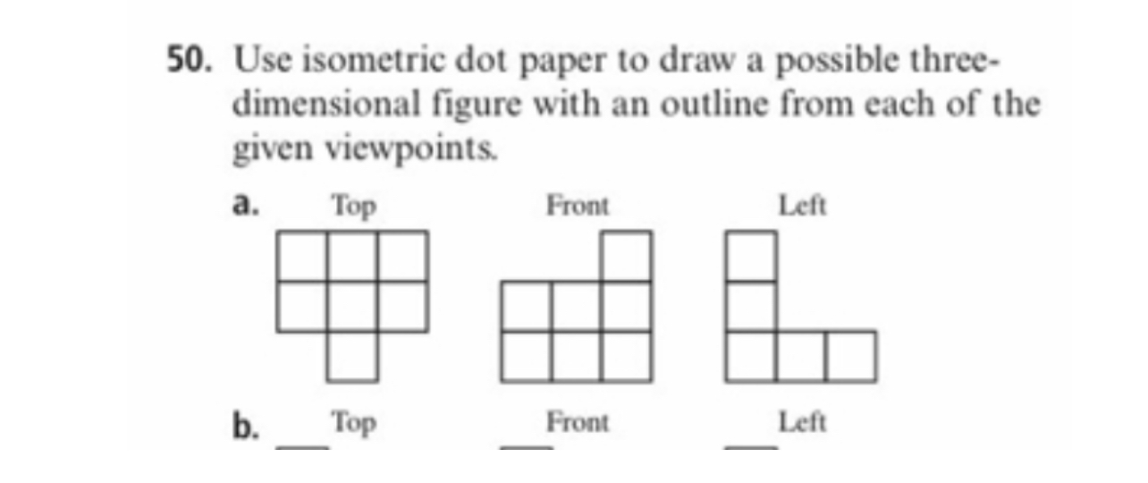 Solved Use isometric dot paper to draw a possible | Chegg.com