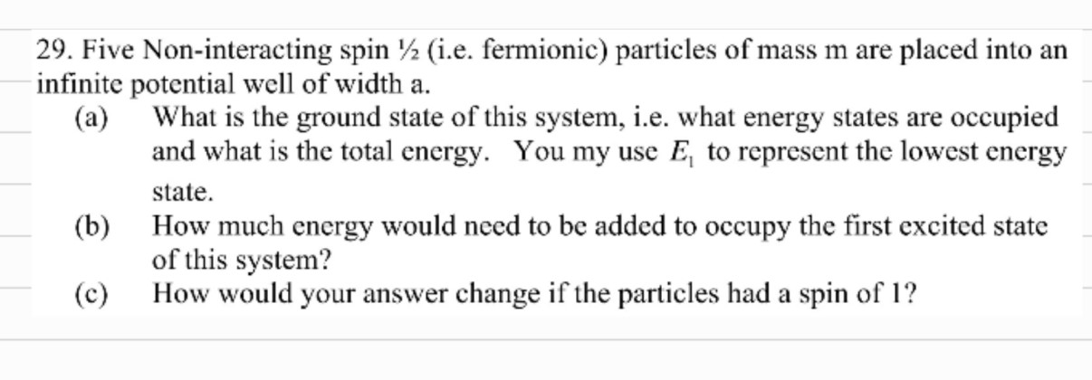 Solved 29. Five Non-interacting spin 1/2 (i.e. fermionic) | Chegg.com