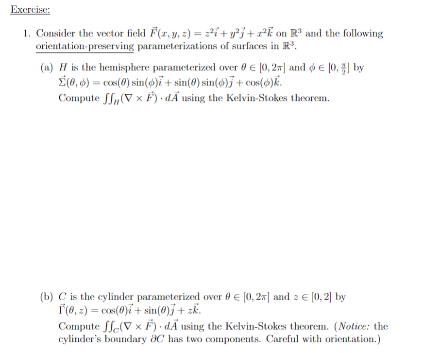 Solved Exercise: 1. Consider the vector field F(x, y, z) = | Chegg.com