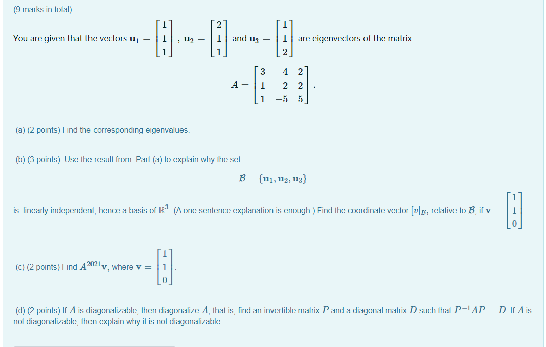 Solved (9 marks in total) You are given that the vectors uz | Chegg.com