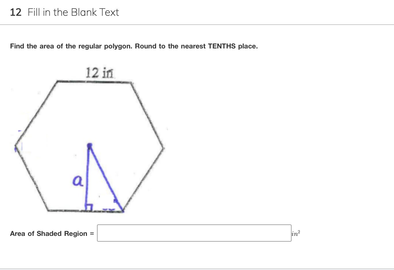 Solved 12 Fill in the Blank Text Find the area of the | Chegg.com