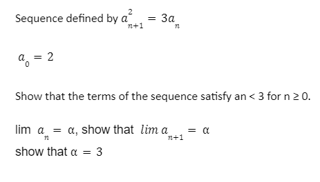 Solved Sequence defined by an+12=3an a0=2 Show that the | Chegg.com