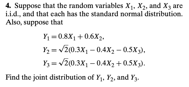 Solved 4. Suppose that the random variables X1,X2, and X3 | Chegg.com