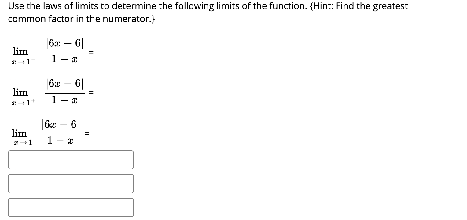 Solved Use the laws of limits to determine the following | Chegg.com